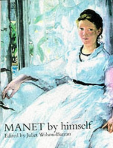 Manet by Himself: Manet, Edouard: 9780316855051: Amazon.com: Books