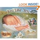 Amazon.com: Just Like You: Beautiful Babies Around the World ...