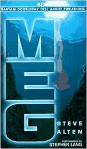 Amazon.com: Meg: 9780553478600: Alten, Steven, Lang, Stephen: Books