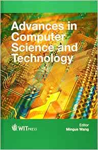 Advances in Computer Science and Technology (Wit Transactions on ...