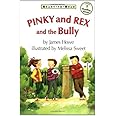 Pinky and Rex and the Bully: Ready-to-Read Level 3: Howe, James, Sweet ...