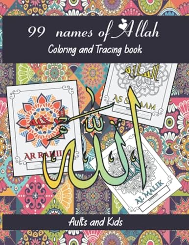 99 names of Allah Coloring and Tracing Book & Adults and Kids : 99 ...