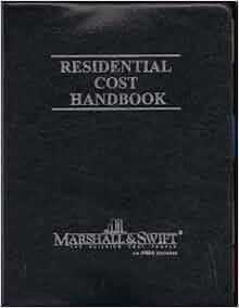 Marshall And Swift Residential Cost Handbook 1978: Marshall and Swift ...