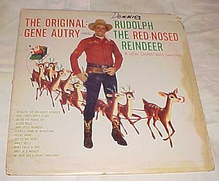 Gene Autry - The Original Gene Autry Sings Rudolph the Red-nosed ...