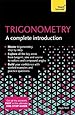 Trigonometry: A Complete Introduction: The Easy Way to Learn Trig ...