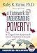 A Framework for Understanding Poverty: Ruby K. Payne: 9781929229147: Amazon.com: Books