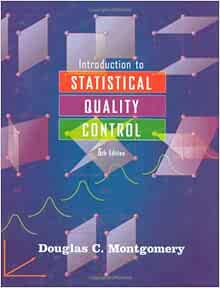 Amazon.com: Introduction to Statistical Quality Control: 0352030000810: Montgomery, Douglas C ...