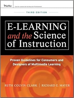 e-Learning and the Science of Instruction: Proven Guidelines for ...