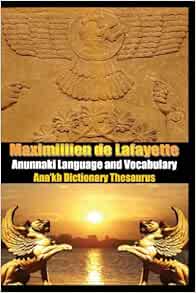 Anunnaki Language And Vocabulary. Ana'Kh Dictionary Thesaurus ...