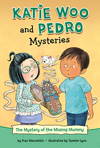 The Mystery of the Missing Mummy (Katie Woo and Pedro Mysteries ...