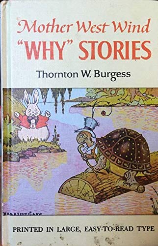 Mother West Wind "Why" Stories (Old Mother West Wind Series, Volume 5 ...