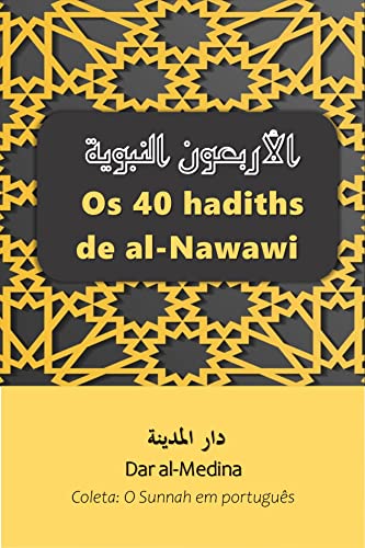 Os 40 hadiths de al-Nawawi (Coleta: O Sunnah em português Livro 1) - eBook, Resumo, Ler Online e ...
