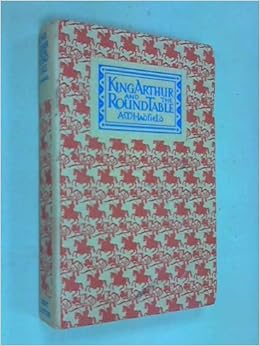 King Arthur and the Round Table (Children's Illustrated Classics ...