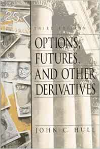 Options, Futures, and Other Derivatives: Hull, John C.: 9780138874988 ...