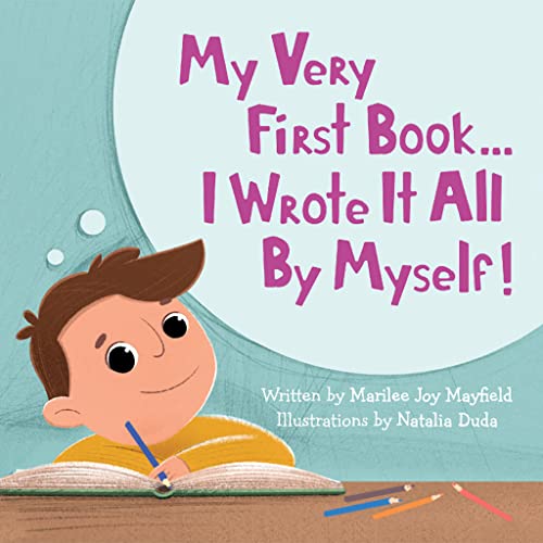 Amazon.com: My Very First Book... I Wrote It All Myself - Children’s ...