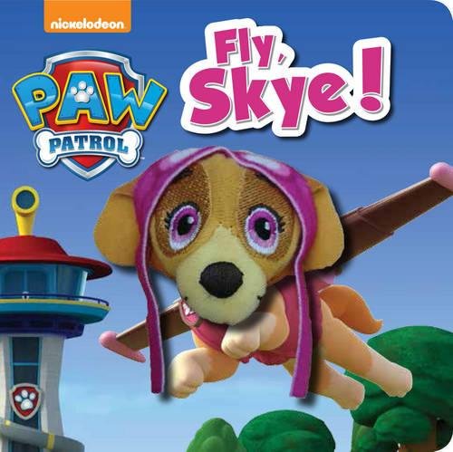 Nickelodeon PAW Patrol Fly, Skye! Finger Puppet Book: 9781474829373 ...