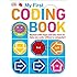 Amazon.com: DK Readers L2: Story of Coding (9781465462428): James Floyd ...