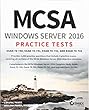 MCSA Windows Server 2016 Complete Study Guide: Exam 70-740, Exam 70-741, Exam 70-742 and ...