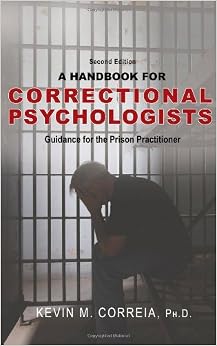 Amazon.com: A Handbook for Correctional Psychologists: Guidance for the ...