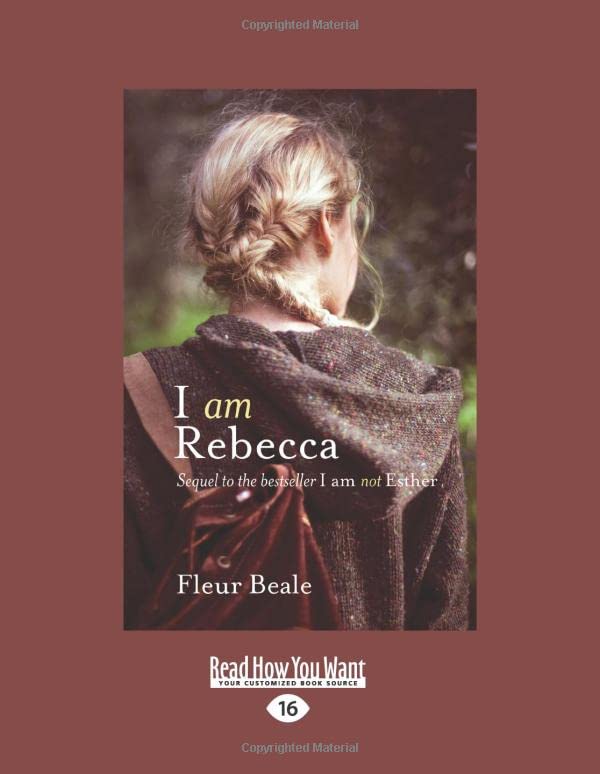 I Am Rebecca Sequel To The Bestseller I Am: Beale, Fleur: 9781459689336 ...