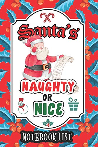 Santa's Naughty or Nice Notebook List: Christmas Journal Logbook for ...