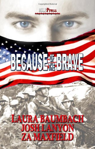 Amazon.com: Because of the Brave: 9781608201075: Baumbach, Laura ...