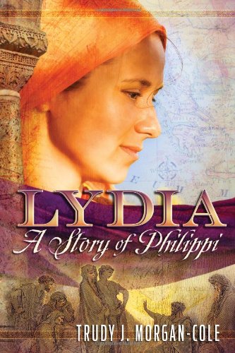 Lydia: A Story of Philippi: Morgan-Cole, Trudy J: 9780812704853: Amazon ...