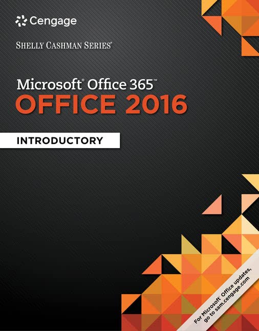 Shelly Cashman Series Microsoft Office 365 & Office 2016: Introductory ...