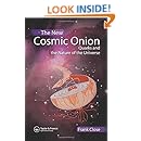 The New Cosmic Onion: Quarks and the Nature of the Universe: Frank ...