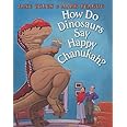 Amazon.com: How Do Dinosaurs Say Happy Chanukah?: 9780545416771: Yolen ...