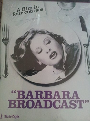 Amazon.com: "Barbara Broadcast" / A Film in four courses: Movies & TV