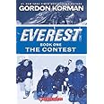The Contest (Everest): Korman, Gordon: 9780545392327: Books