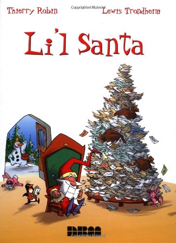 Li'L Santa: Robin, Thierry, Trondheim, Lewis: 9781561633357: Amazon.com ...