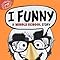 Amazon.com: I Funny: A Middle School Story (I Funny, 1): 9780316206921 ...