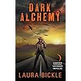 Dark Alchemy: Bickle, Laura: 9780062404923: Amazon.com: Books