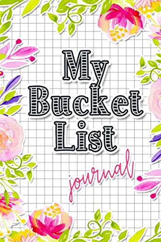 My bucket list journal: for to set your ideas for creative activities ...