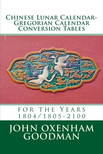 Chinese Lunar Calendar Gregorian Calendar Conversion Tables For The ...