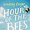 Hour of the Bees: Amazon.co.uk: Lindsay Eagar: Books