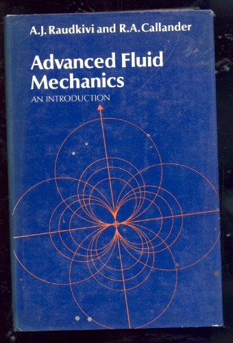Advanced fluid mechanics: An introduction: Raudkivi, A. J ...