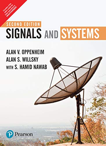 Signals and Systems: Alan V. Oppenheim,Alan S. Willsky,S.Hamid Nawad ...