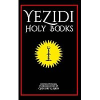 Yezidi Holy Books: Koon, Gregory K.: 9781539162797: Amazon.com: Books