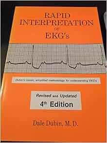Rapid Interpretation of EKGs: M. D. Dale Dubin: 9780912912011: Amazon ...