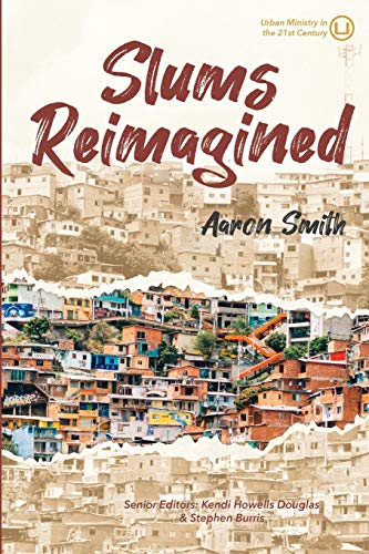 Slums Reimagined: How Informal Settlements Help the Poor Overcome ...