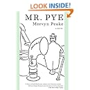 Mr. Pye: Mervyn Peake: 9781590207123: Amazon.com: Books