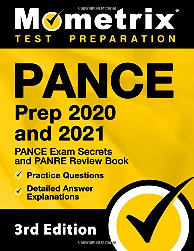PANCE Prep 2020 and 2021: PANCE Exam Secrets and PANRE Review Book ...
