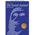 The Social Animal: The Hidden Sources of Love, Character, and ...