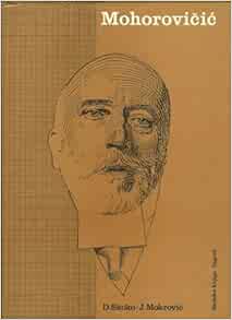 Andrija Mohorovicic: Amazon.com: Books