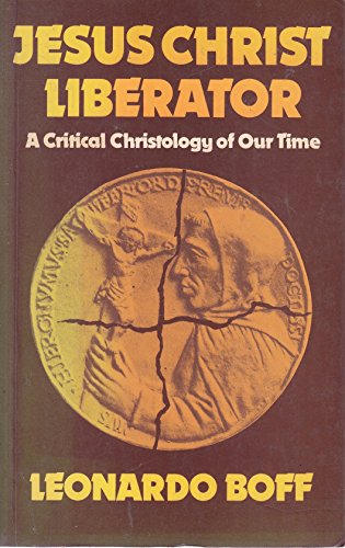 Jesus Christ Liberator: Critical Christology of Our Time: 9780281037414 ...