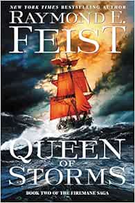 Queen of Storms: Book Two of The Firemane Saga (Firemane Saga, The ...