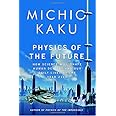 Amazon.com: Physics of the Future: How Science Will Shape Human Destiny ...